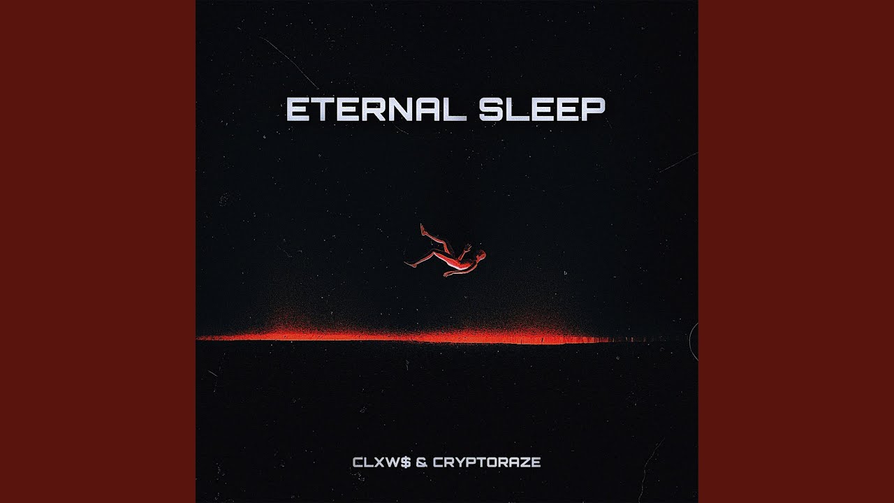ETERNAL SLEEP - YouTube