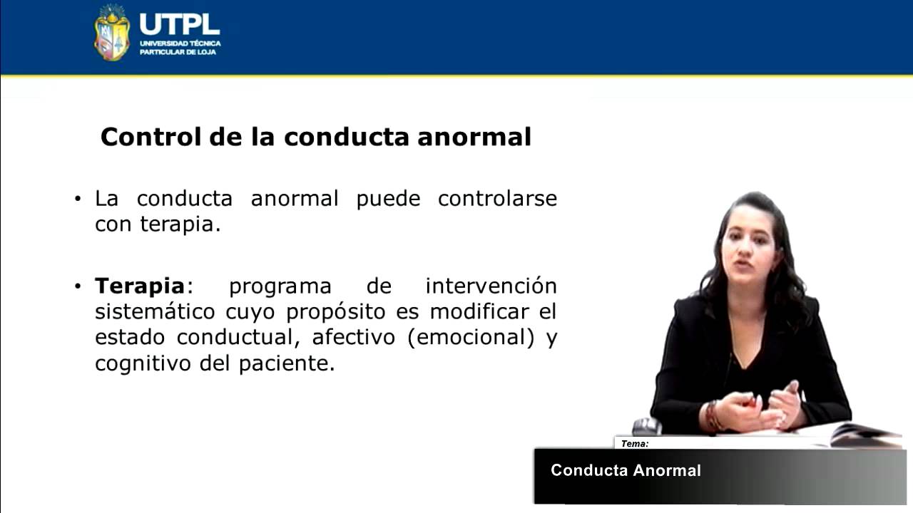 UTPL CONDUCTA ANORMAL [(PSICOLOGÍA)(PSICOPATOLOGÍA I)] - YouTube