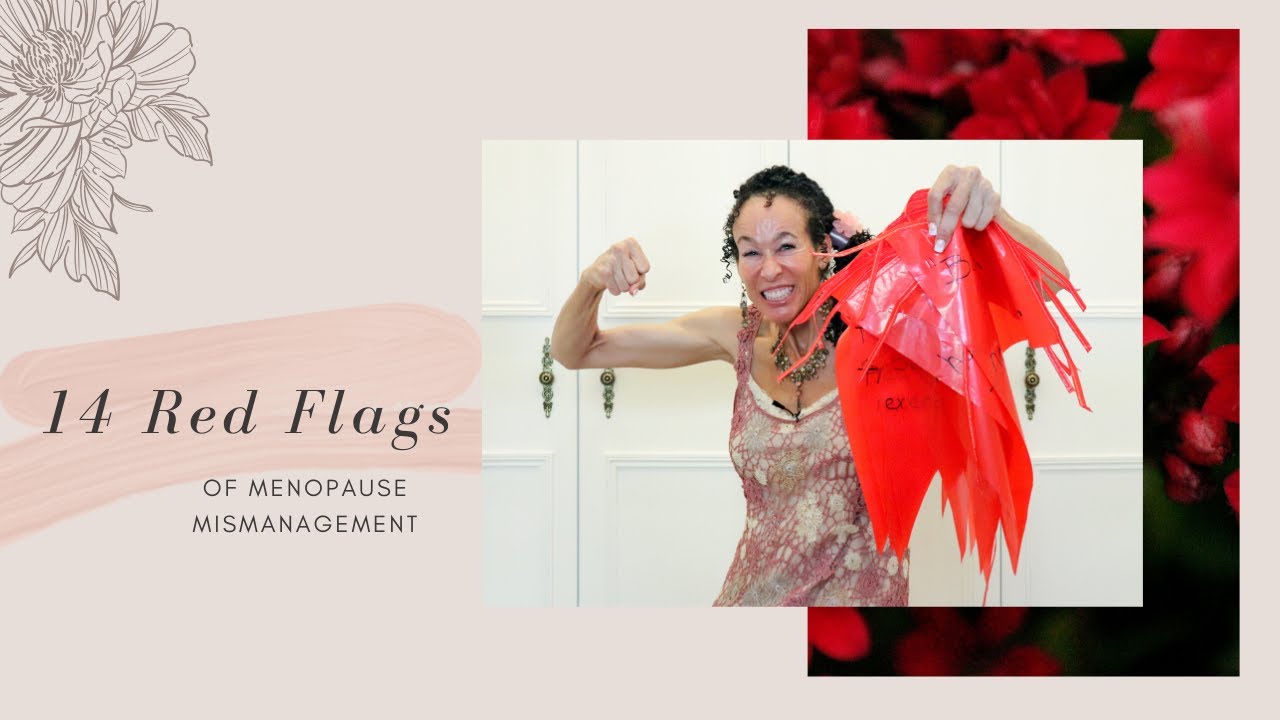 14 Red Flags of Menopause Mismanagement - 194 | Menopause Taylor - YouTube
