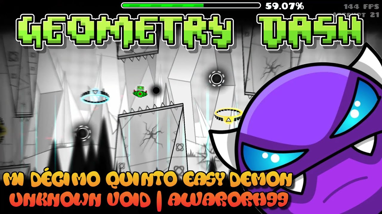 Geometry Dash | Mi décimo quinto Easy Demon: Unknown Void - YouTube