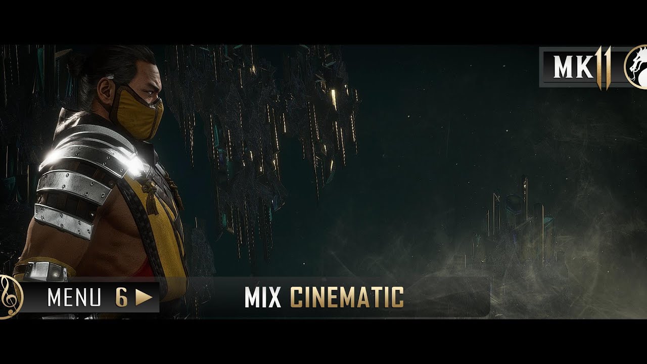 Mortal Kombat 11 ™ : Mix Cinematic - Menu - YouTube