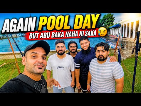 Again Pool Day 😍 But Abu Bakar Naha Na Saka 😢 | Fun Pool Vlog in Pakistan | WALII VLOGS