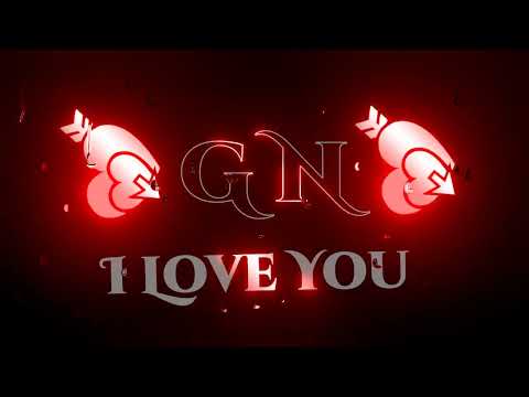 🥀G N Name Love Status । 🥀G N Love Status। 🥀G N Letter Whatsapp Status। 🥀g n name status