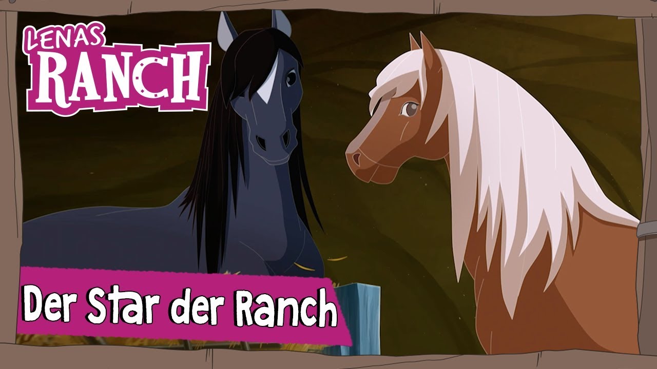 Der Star der Ranch - Staffel 2 Folge 2 | Lenas Ranch - YouTube