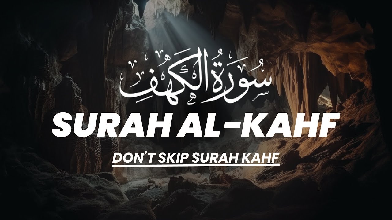 Surah Al Kahf Full | Beautiful Quran Recitation | Surah Kahf with ...