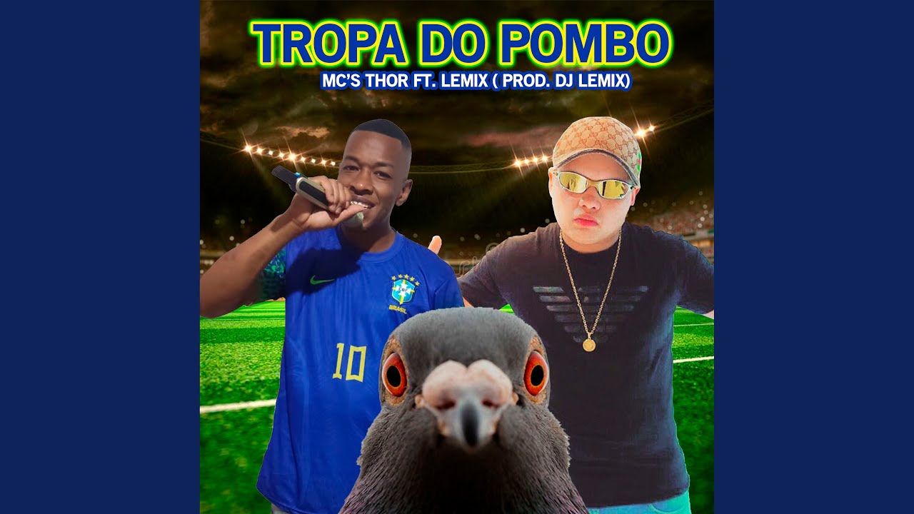Tropa do Pombo - YouTube