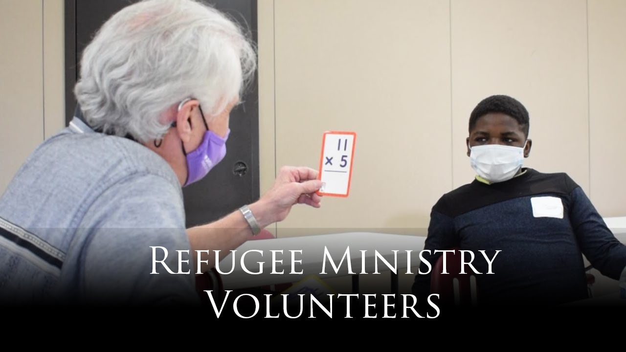 Refugee Ministry Volunteers - YouTube