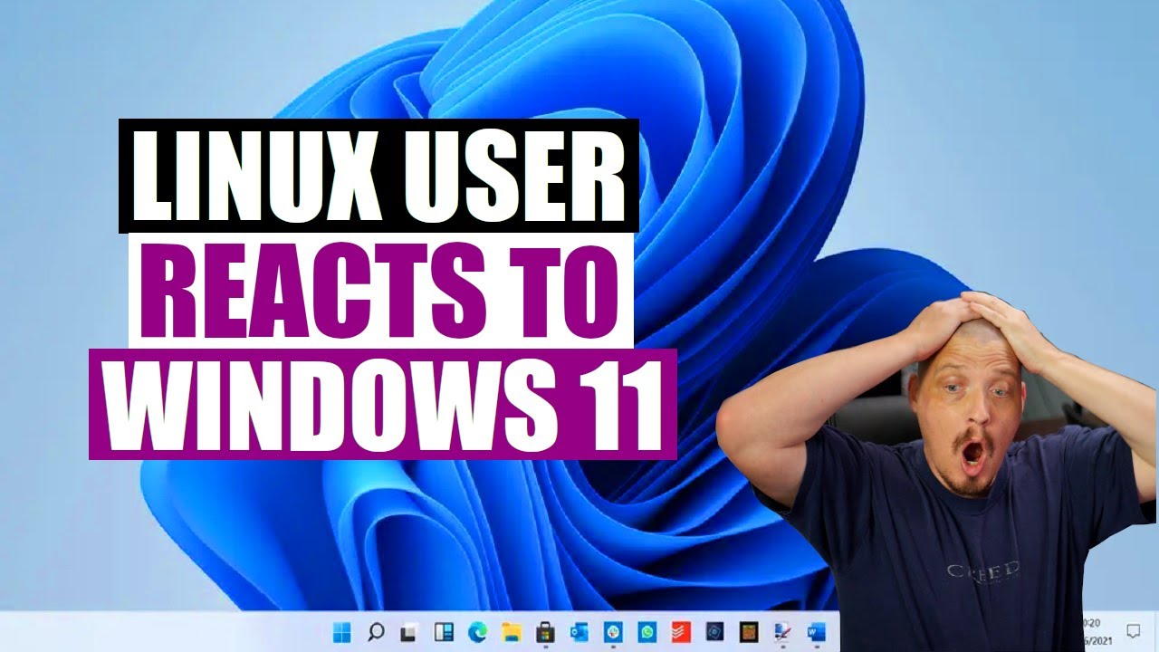 Linux Boomer Reacts To Windows 11 Video Trailer - YouTube