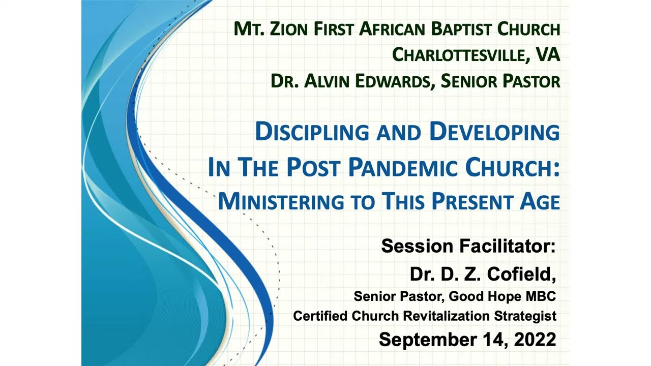 The Post Pandemic Church 9-14-22 Guest Preacher Dr. D.Z Cofield Good ...