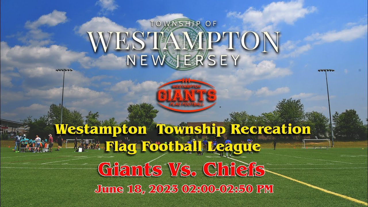 Westampton Township Recreation Flag Football League Giants Vs. Chiefs ...