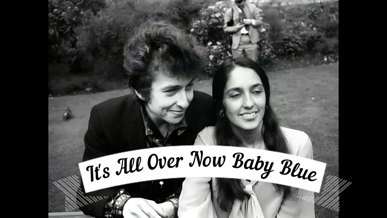 It's All Over Now Baby Blue - Bob Dylan Cover - YouTube