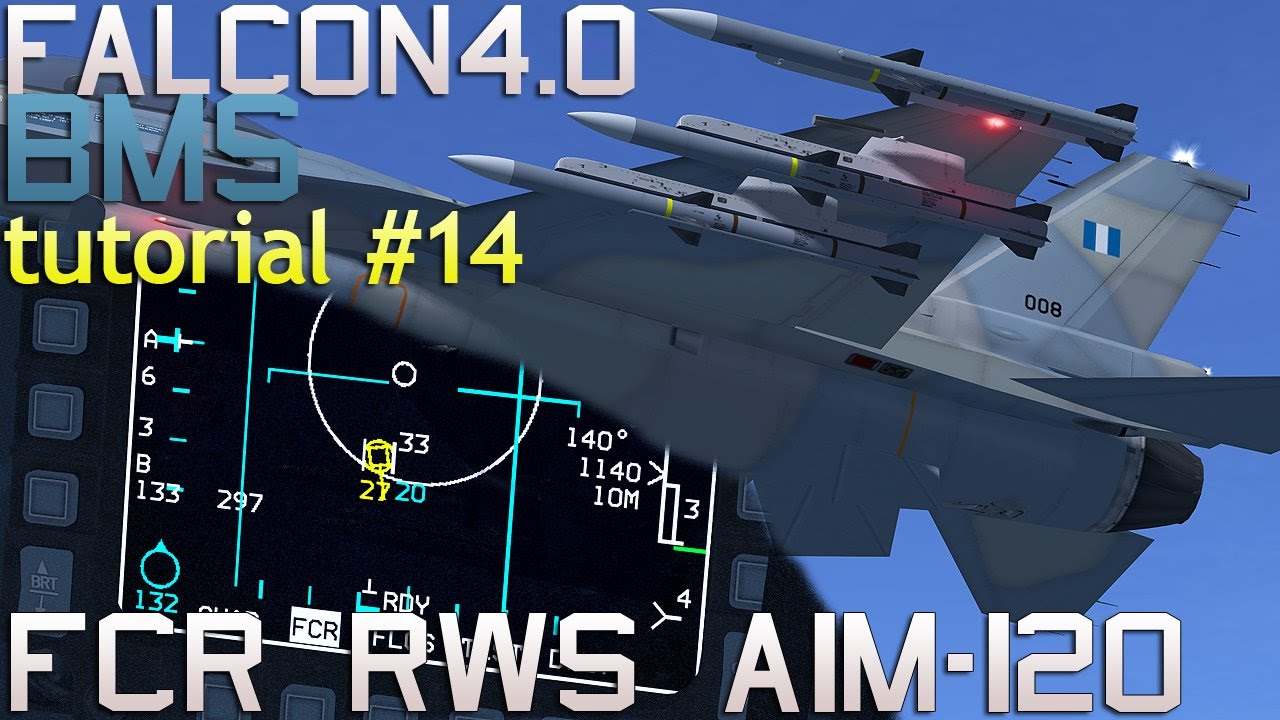 Falcon 4 BMS 4.33 Tutorial 14 using FCR in RWS mode with AIM-120 AMRAAM - YouTube