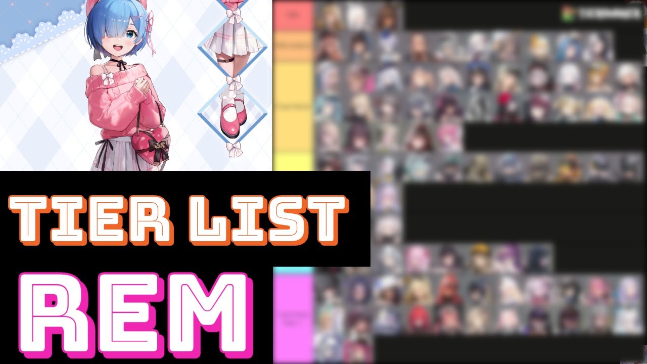 REVISIÓN TIER LIST REM😎🤩 Infravalorada?🤔 - YouTube