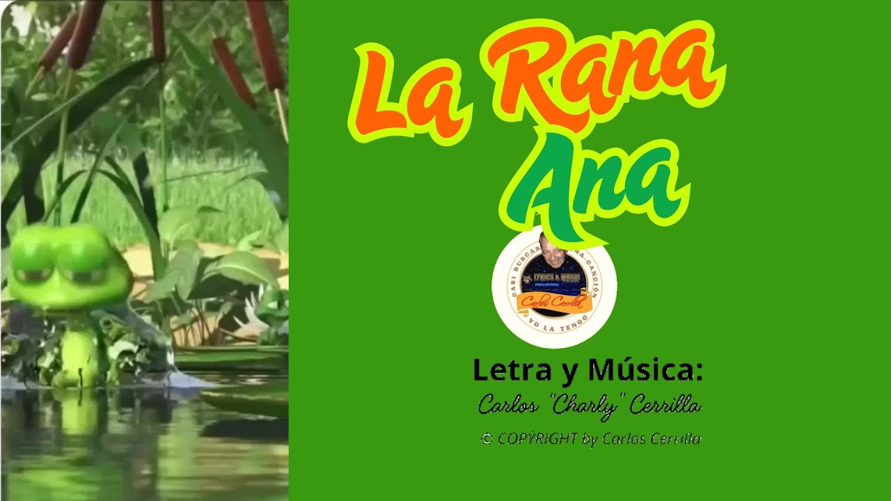 La Rana Ana (Ana la Rana) Canción Infantil - YouTube