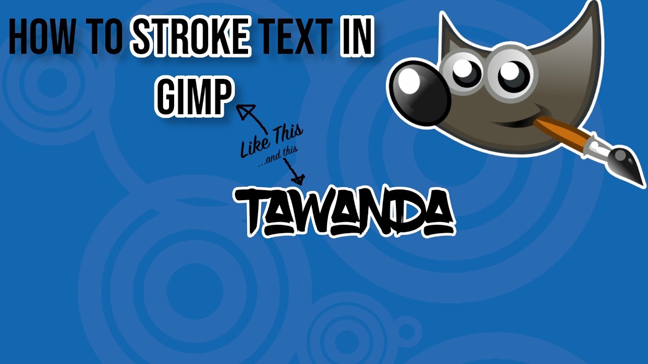 Gimp Tutorial How To Outline Text In Gimp YouTube Gimp Tutorial How To Outline Text In Gimp YouTube