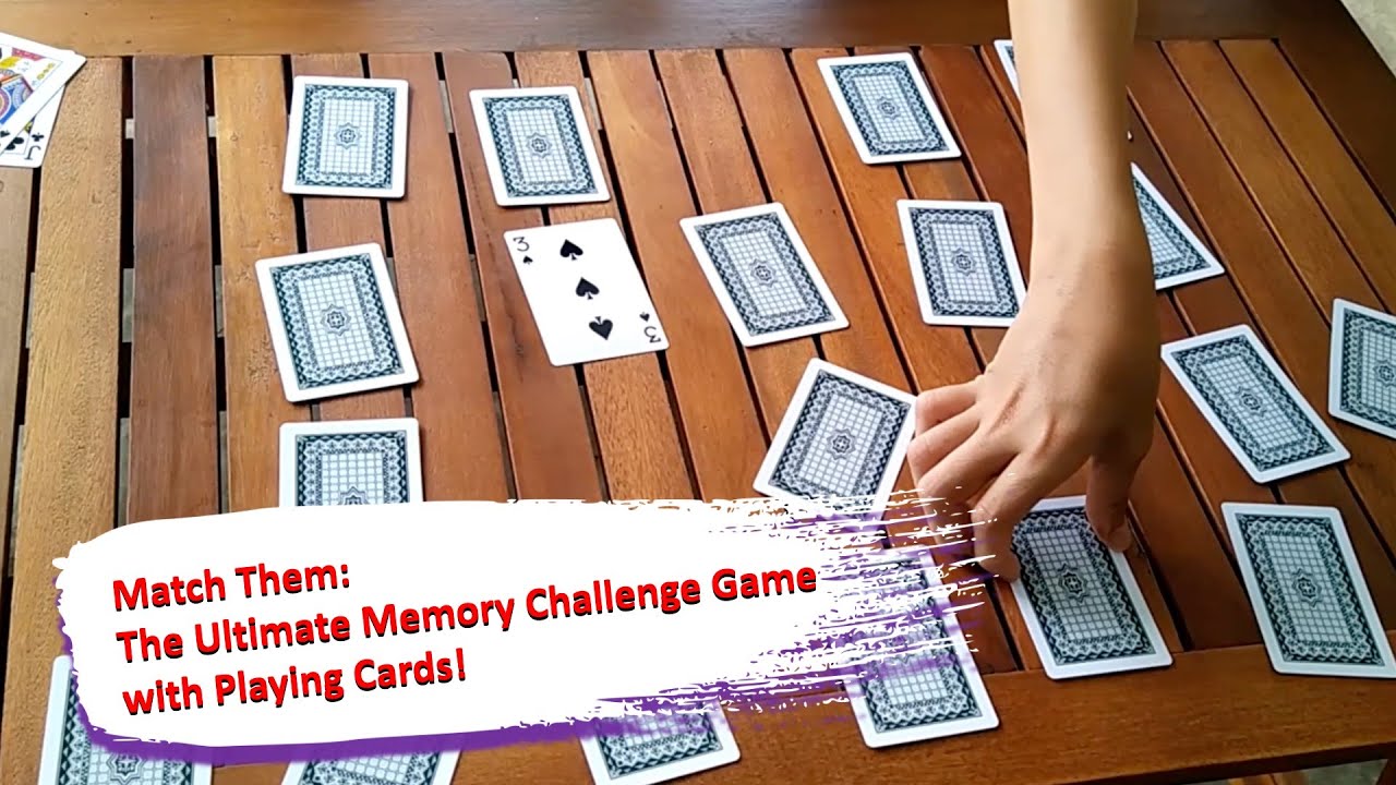 Match Them The Ultimate Memory Challenge Game with Playing Cards! - YouTube