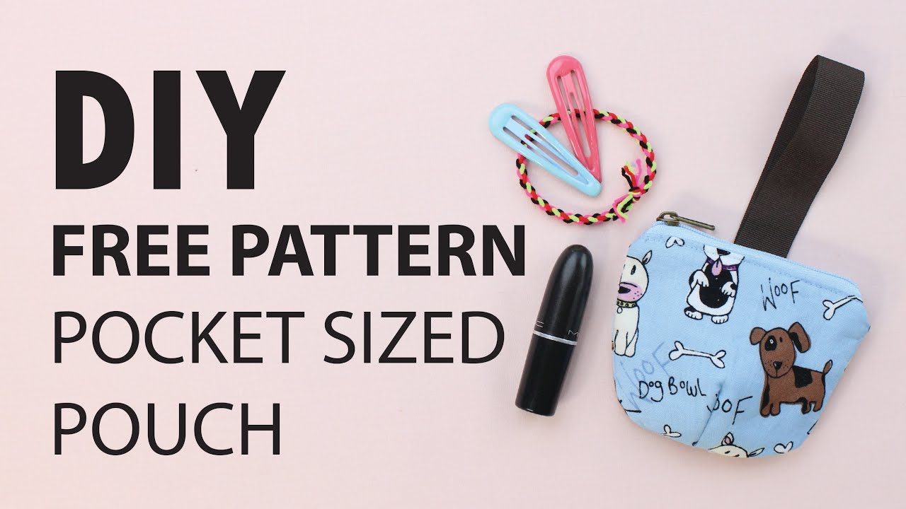 DIY Free Pattern - Pocket Sized Pouch - YouTube