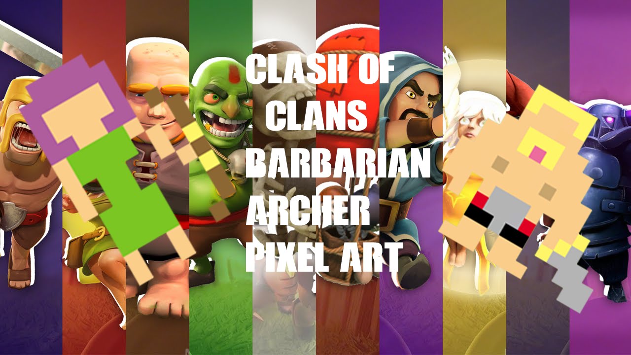 MY MUSTACHE- Making Barbarian and Archer from COC Pixel Art in ...