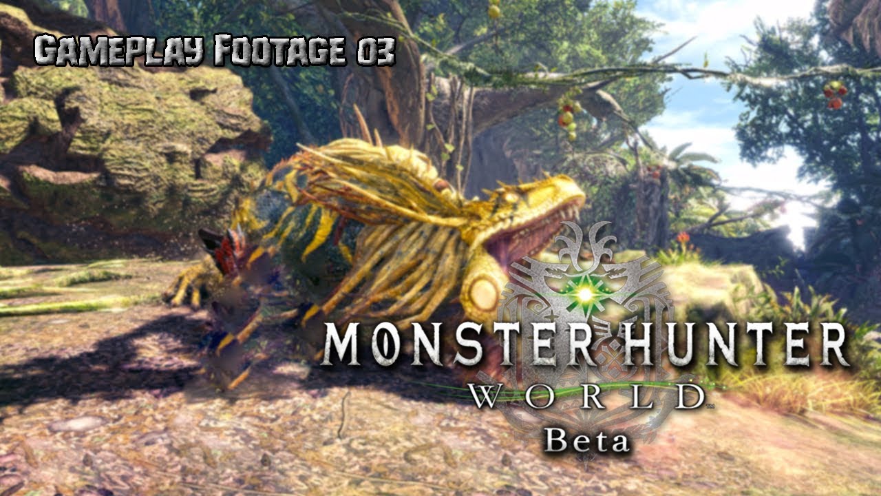 Monster Hunter: World (Beta) - Gameplay Footage 03 - YouTube