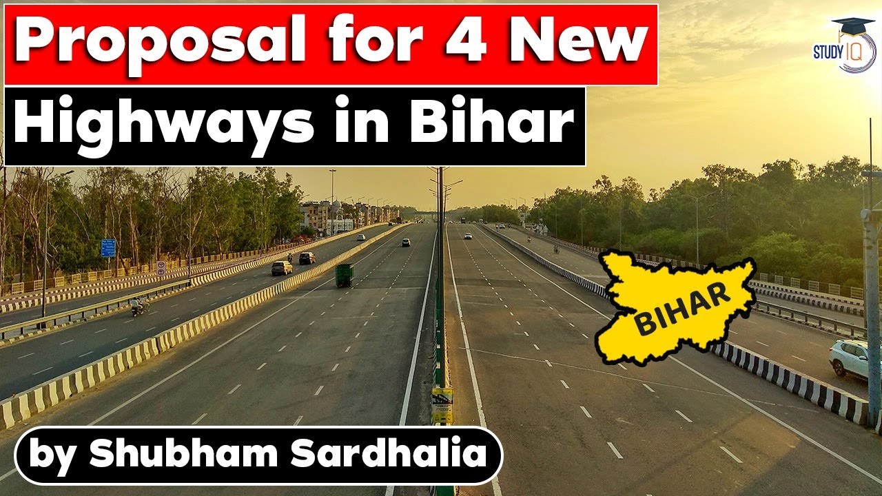 Bihar Govt Sent a proposal for the development of 4 New Highways under ...