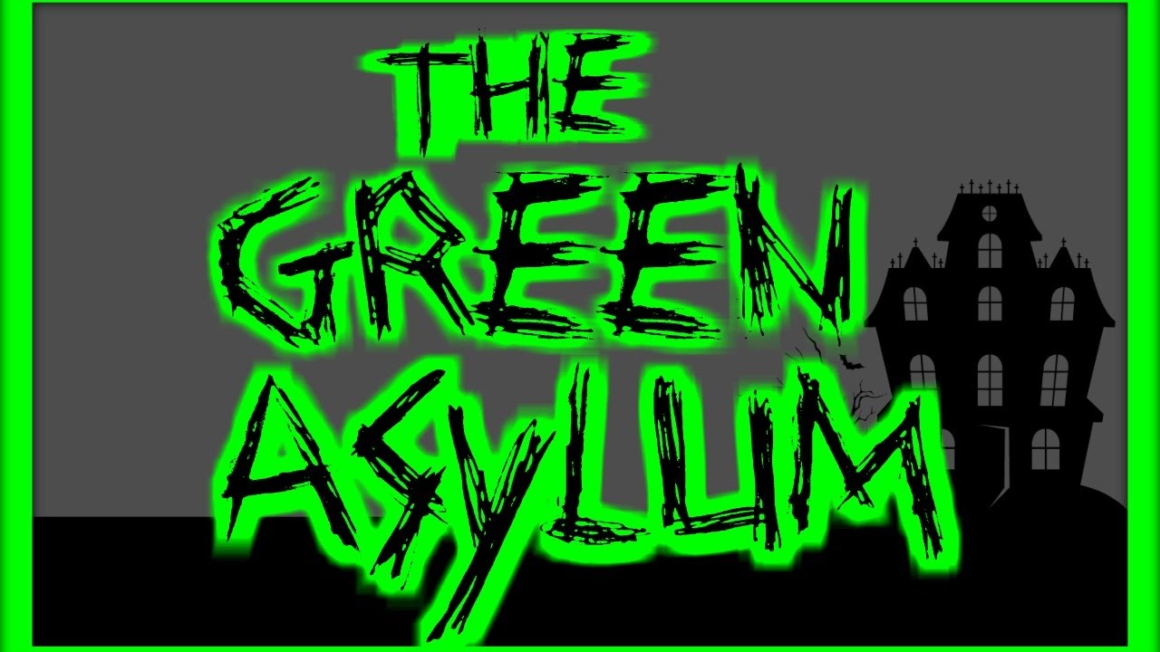 The Green Asylum - Written by Raener Lewington - YouTube