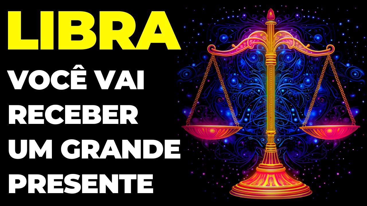PREVISÕES SIGNO LIBRA: 🙏 VOCÊ VAI RECEBER O DINHEIRO QUE PRECISA | ISSO ...