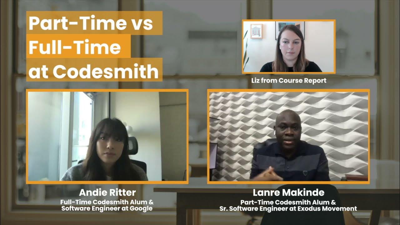 Comparing @Codesmith Full-Time vs Part-Time with 2 Alumni - YouTube
