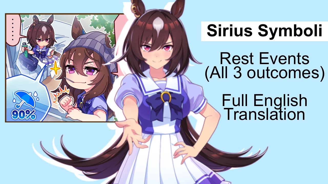 Sirius Symboli - Rest Events (Full English Translation) - Umamusume JP ...