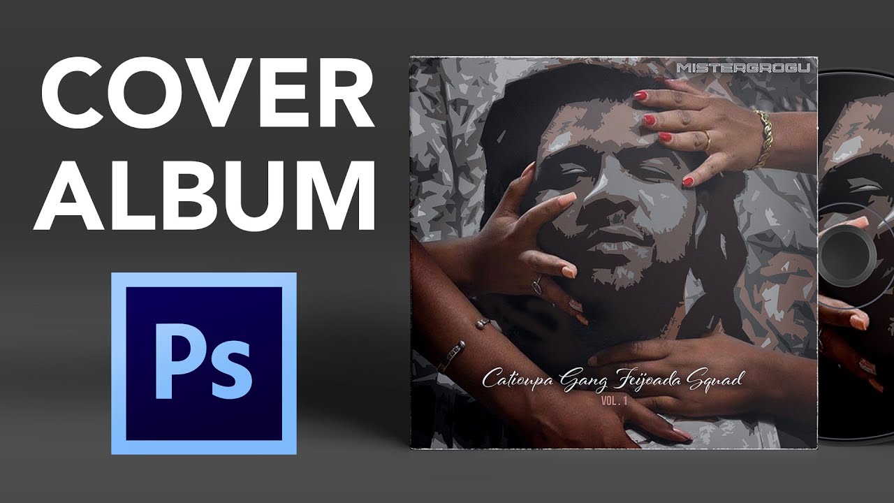 TUTO - Créer une Pochette d'Album (musique) sur Photoshop - YouTube