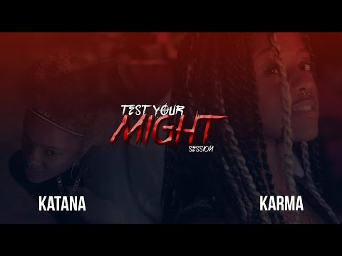 TestYourMightSession | Katana Vs Karma | Virginia FlexN | VizualMuzik