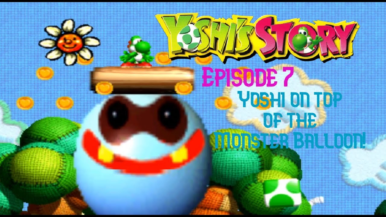 Keaton Koopa Plays: Yoshi's Story | Ep7 - P.1 - Surprise!!! (Monster ...