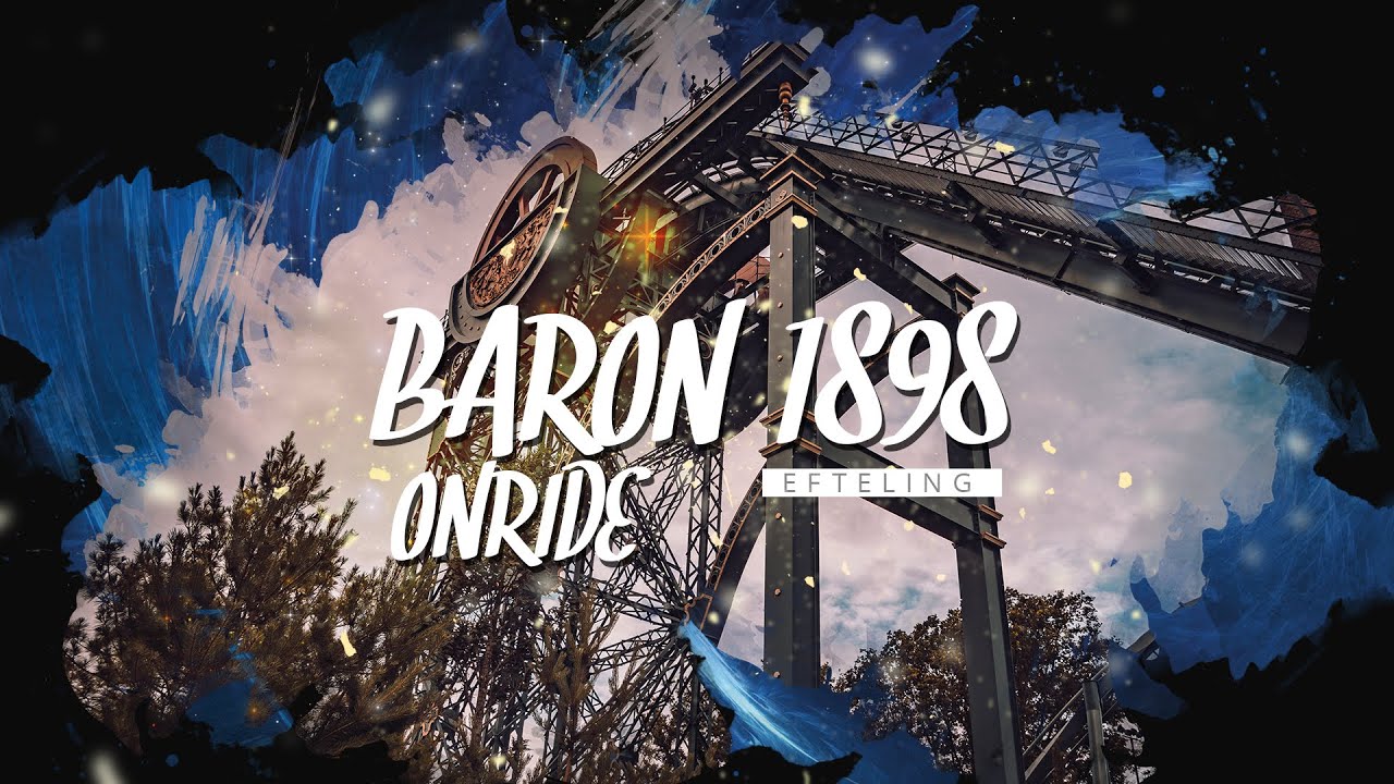 Baron 1898 - Efteling - Onride - YouTube