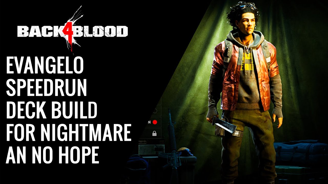 EVANGELO SPEEDRUN DECK BUILD FOR NIGHTMARE AN NO HOPE - YouTube