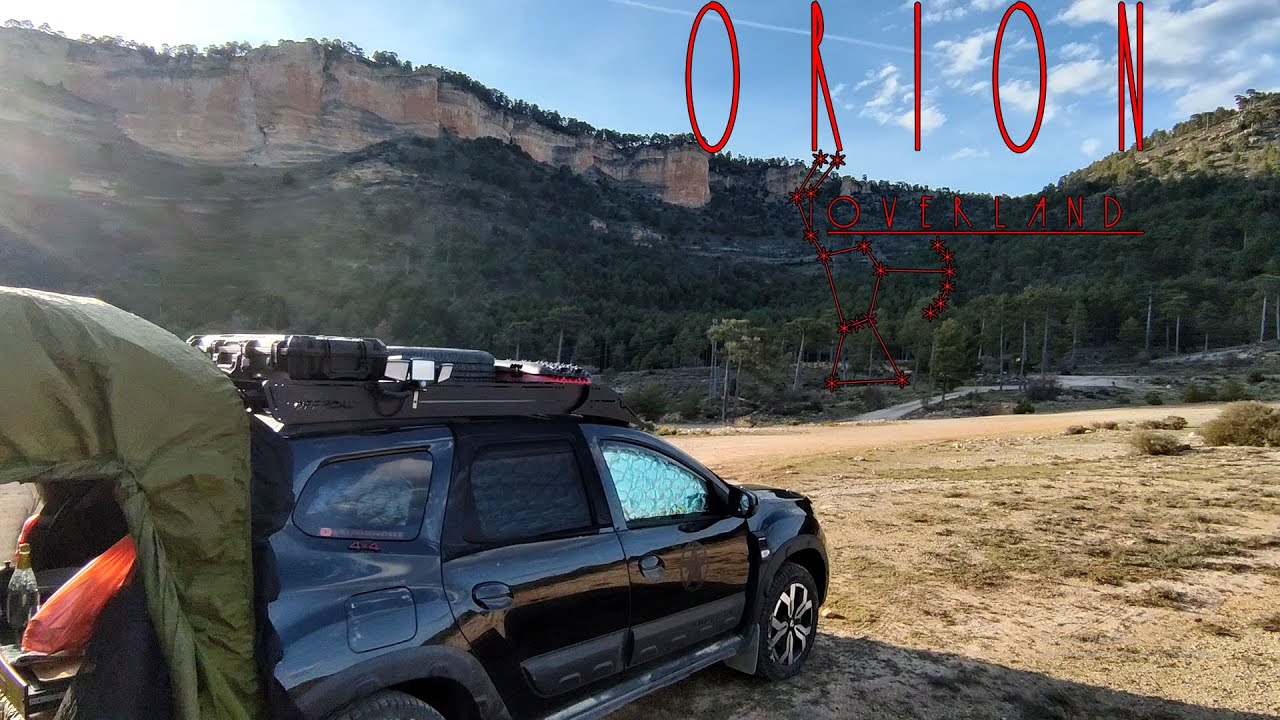 Ruta Overland Serranía de Cuenca Parte 2 de 4 - ORION OVERLAND *Dacia ...