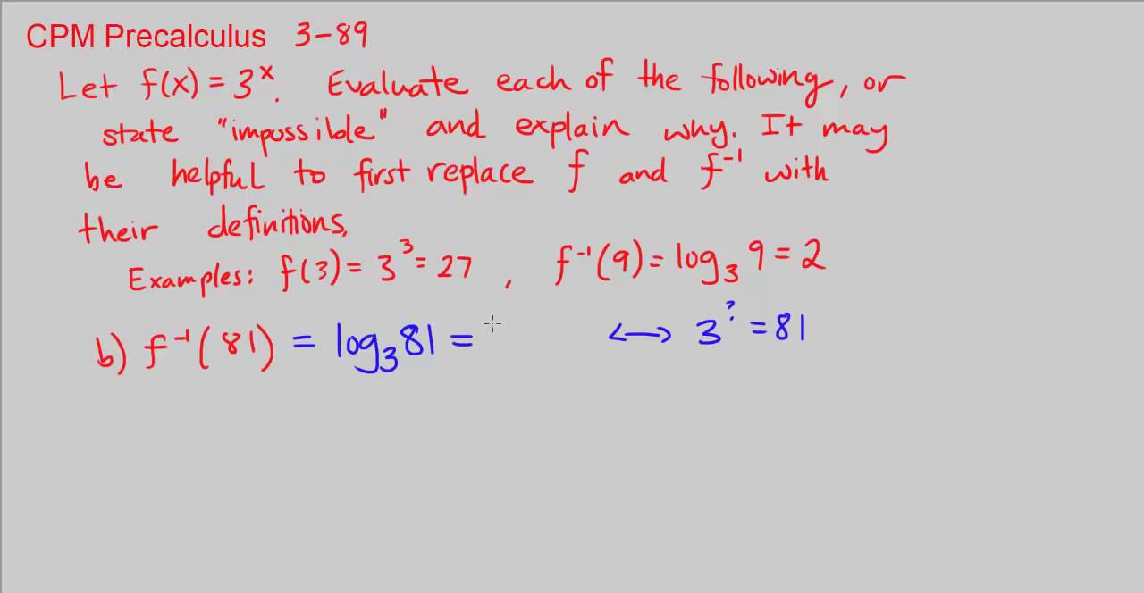 CPM Precalculus 3-89 - Evaluating exponentials and logarithms - YouTube