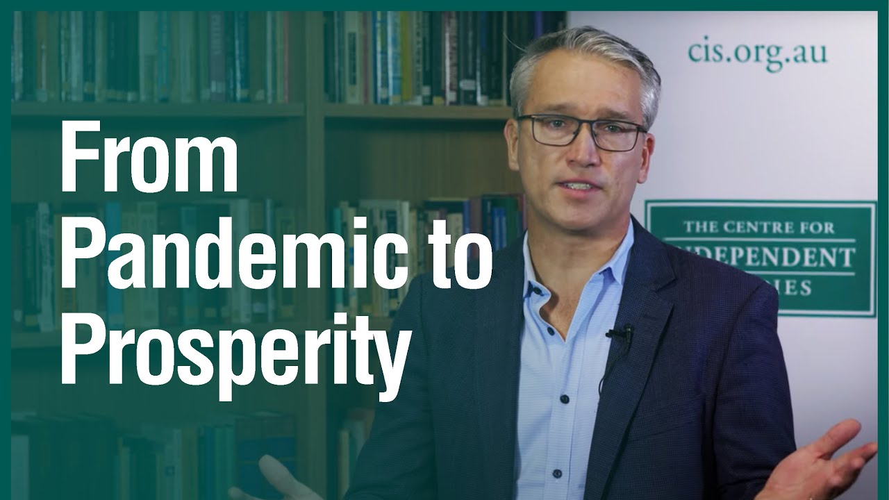 From Pandemic to Prosperity | Tom Switzer - YouTube