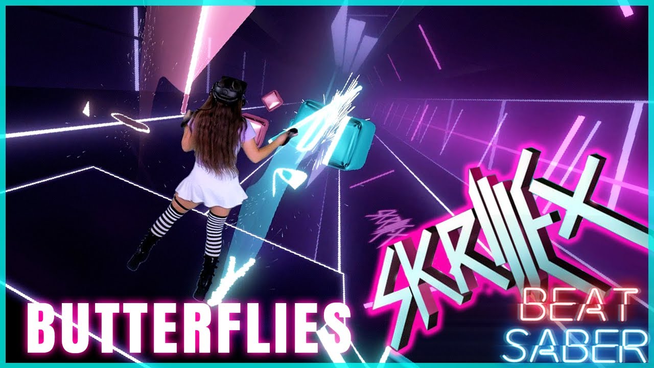 BUTTERFLIES | Beat Saber Skrillex Music Pack Expert+ - YouTube