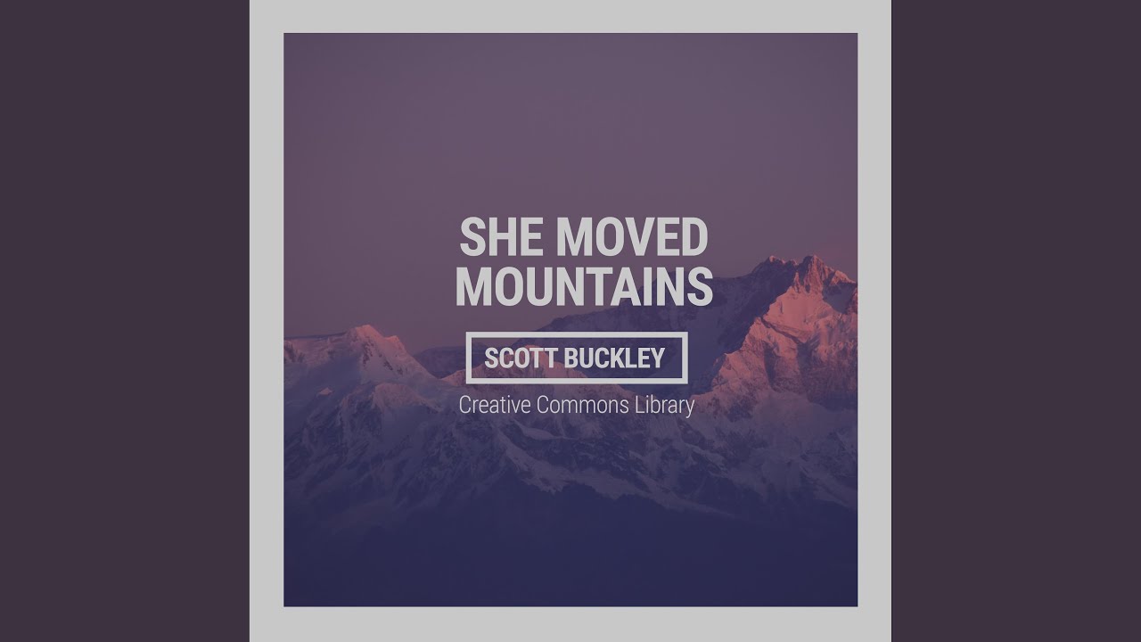 She Moved Mountains - YouTube