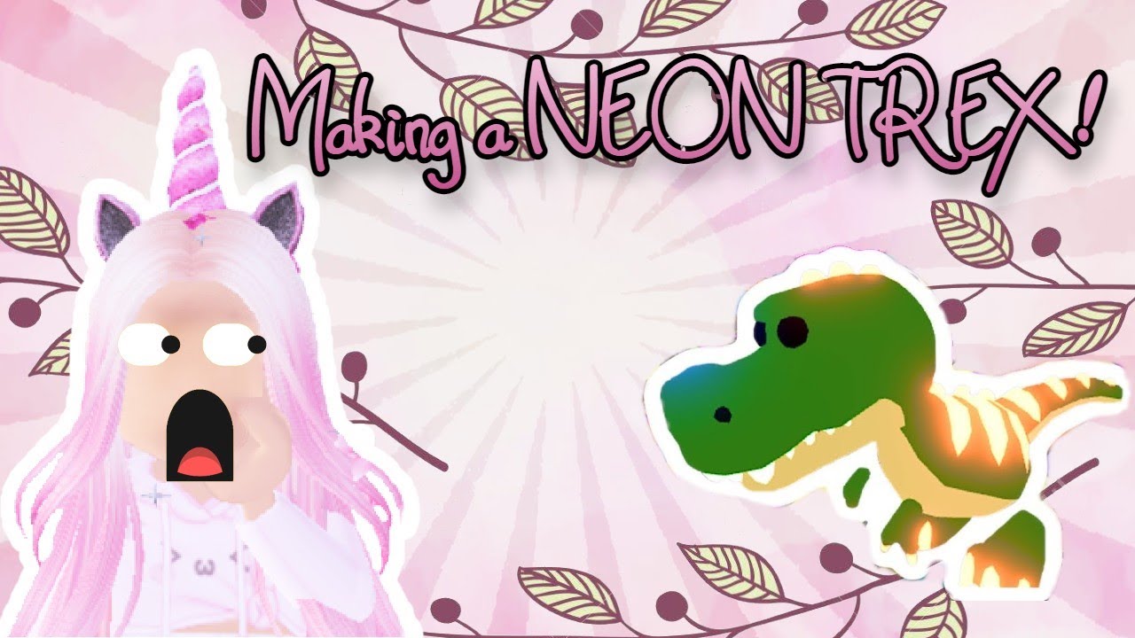 Making a NEON TREX in Adopt Me! - Roblox - YouTube