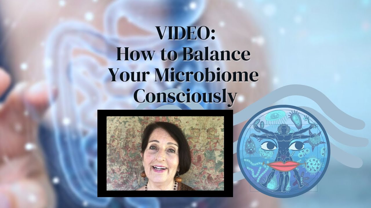 How to Balance & Detox Your Microbiome Consciously - YouTube