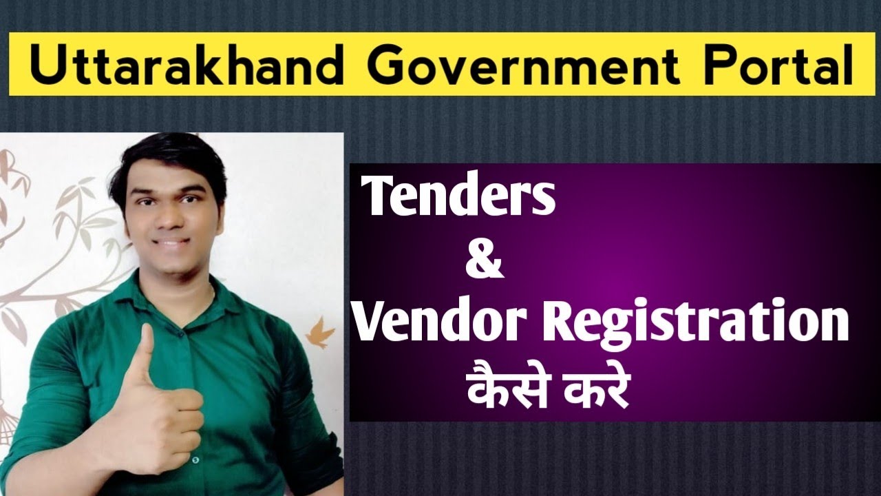 Uttarakhand Tenders Online | Uttarakhand Tenders 2022 | Vendor ...