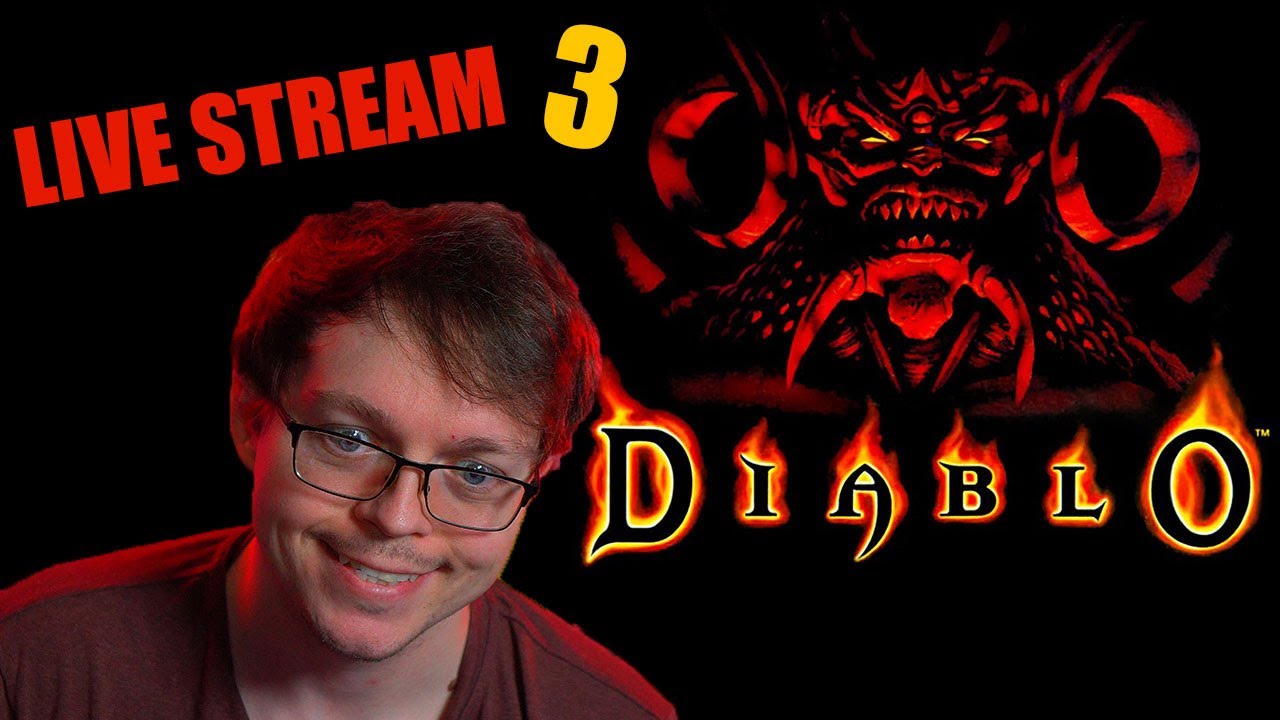 DIABLO 1! LIVE PLAYTHROUGH! PART 3! - YouTube