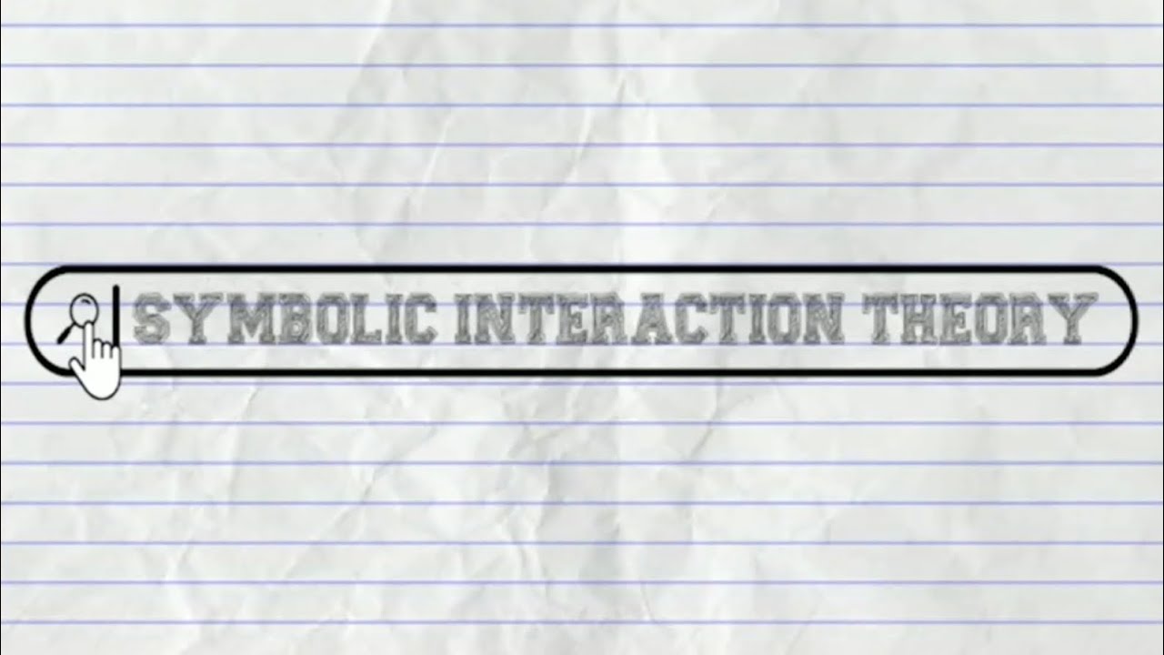 Symbolic Interaction Theory Visual Presentation YouTube symbolic-interaction-theory-visual-presentation-youtube