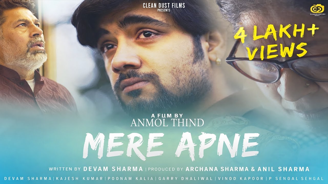 MERE APNE | SHORT FILM | ANMOL THIND | DEVAM SHARMA - YouTube