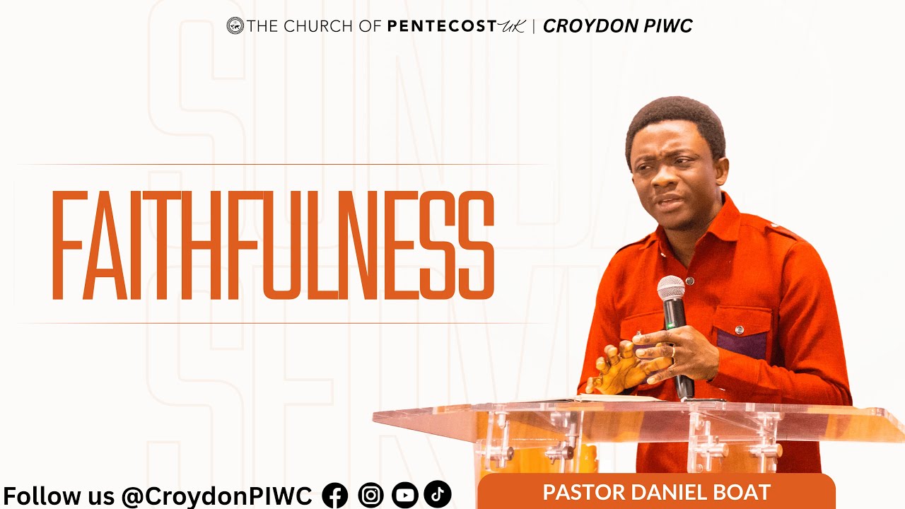 Faithfulness | Pastor Daniel Boat - YouTube