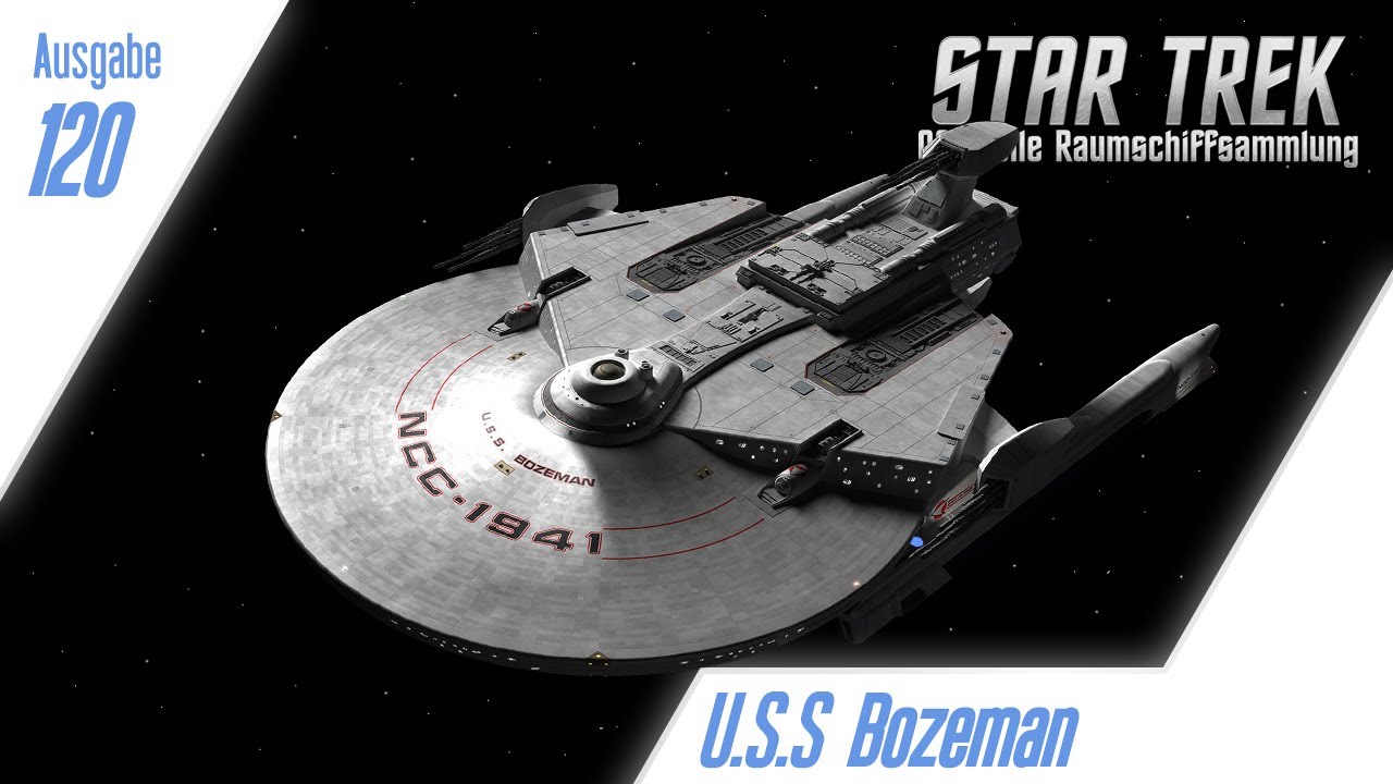 Star Trek: Die Offizielle Raumschiffsammlung: Ausgabe 120: USS Bozeman ...