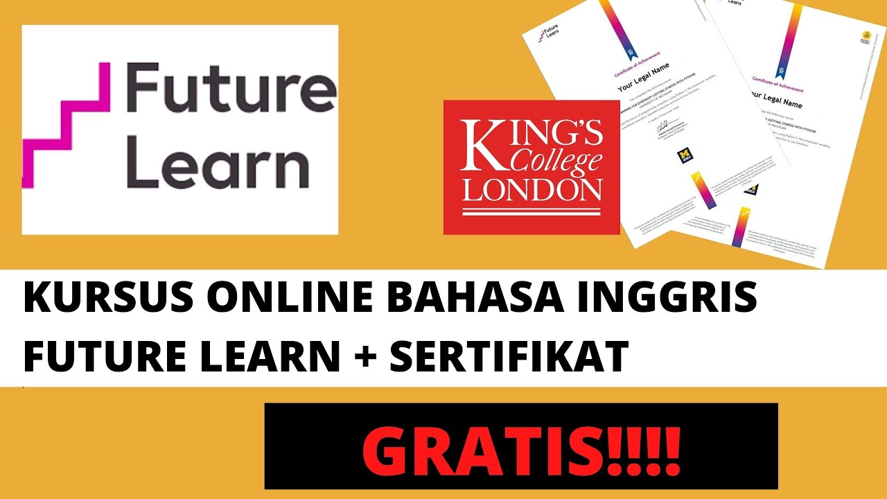 KURSUS BAHASA INGGRIS + SERTIFIKAT LUAR NEGERI GRATIS / FREE ONLINE COURSE FUTURE LEARN - YouTube