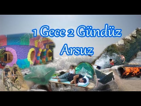 1 Gece 2 Gündüz Arsuz