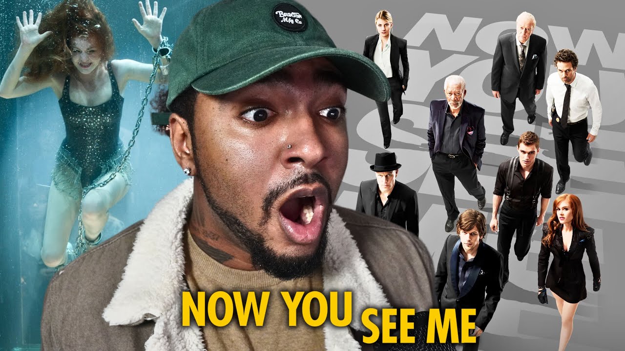 *NOW YOU SEE ME* First Time Watching | Movie Reaction - YouTube