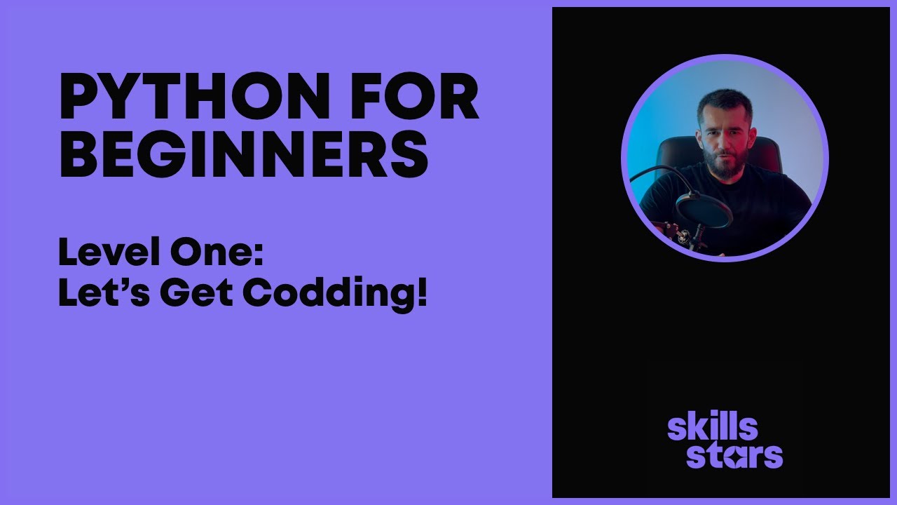Python for Beginners, Level One: Let’s Get Coding - YouTube